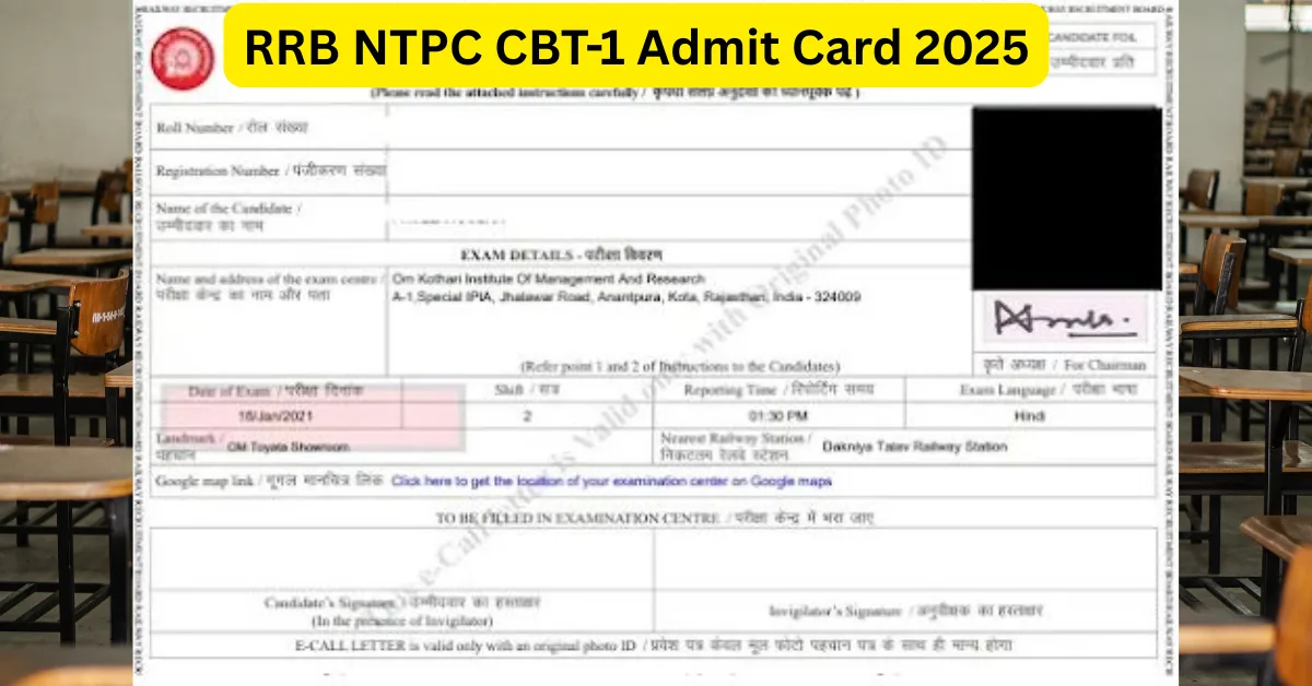 RRB NTPC CBT-1 Admit Card 2025 Out, Download Hall Ticket Official Link ...