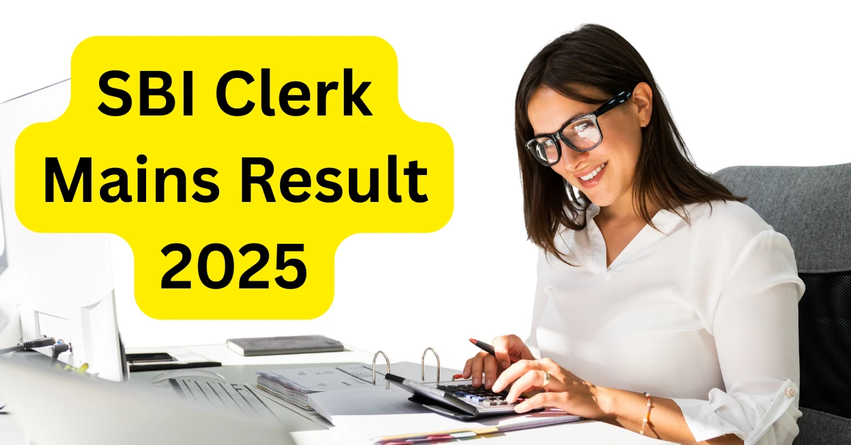 SBI Clerk Mains Result 2025: Check Your Cut off Marks & Score Card